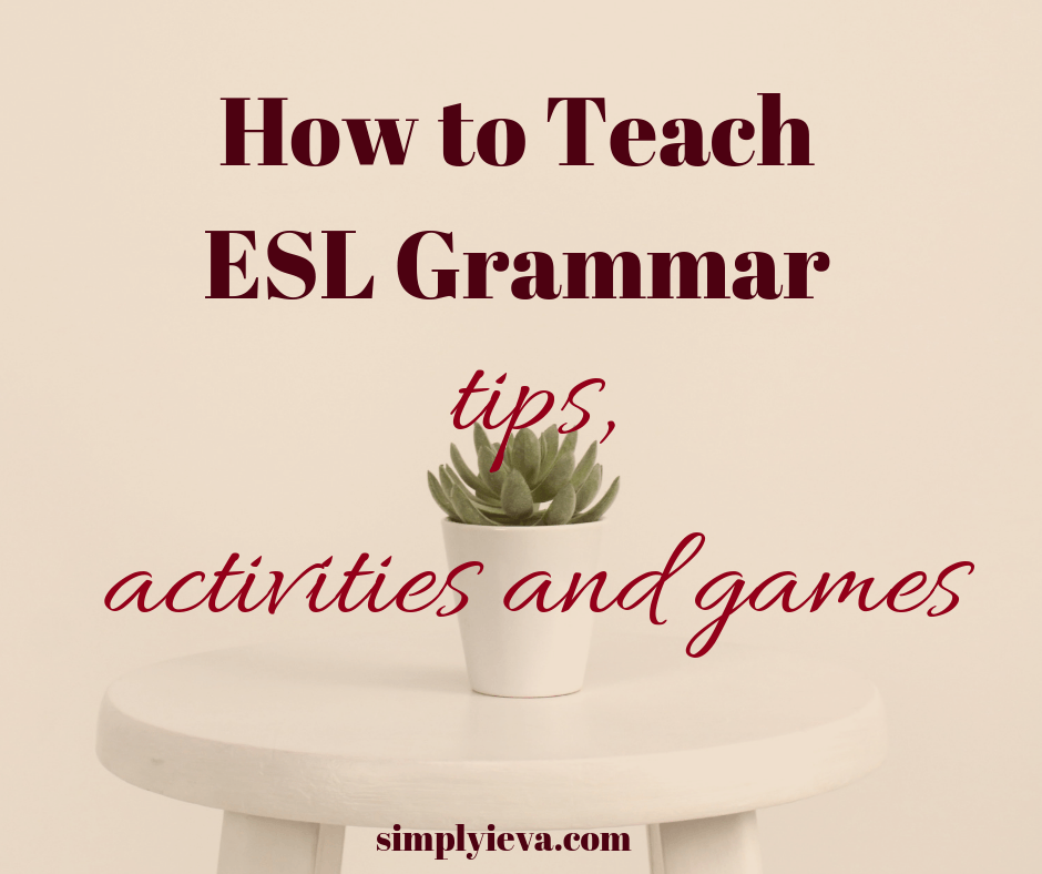 ESL Grammar For Beginners Contact My Today Simply Ieva ESL Grammar For Beginners Contact My Today Simply Ieva