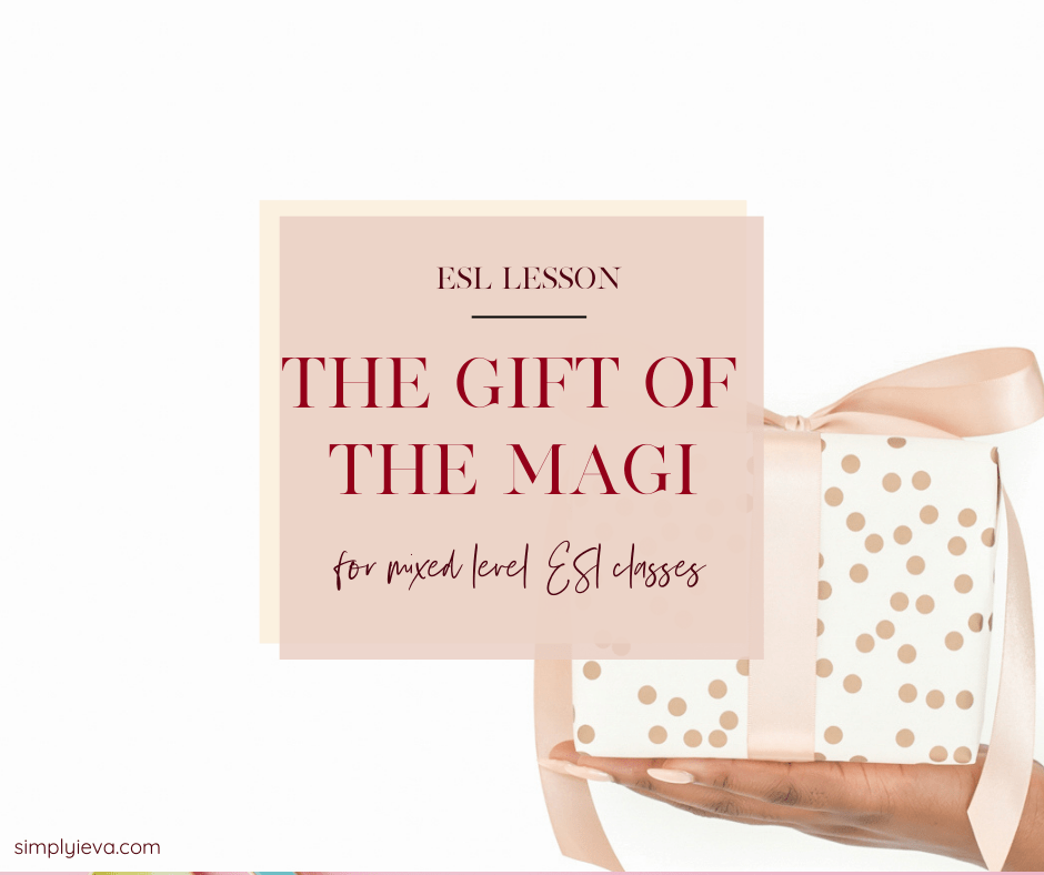 The Gift of the Magi for ESL Students - Simply Ieva