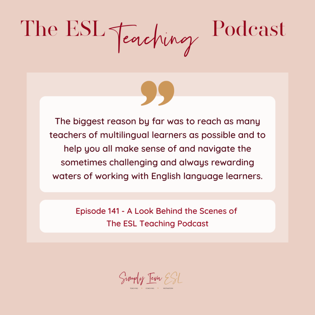 A Look Behind the Scenes of The ESL Teaching Podcast - Simply Ieva